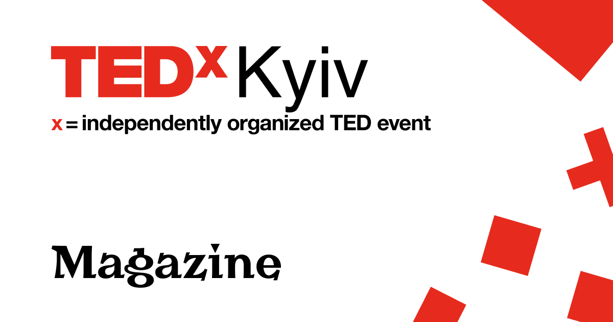Magazine :: TEDxKyiv
